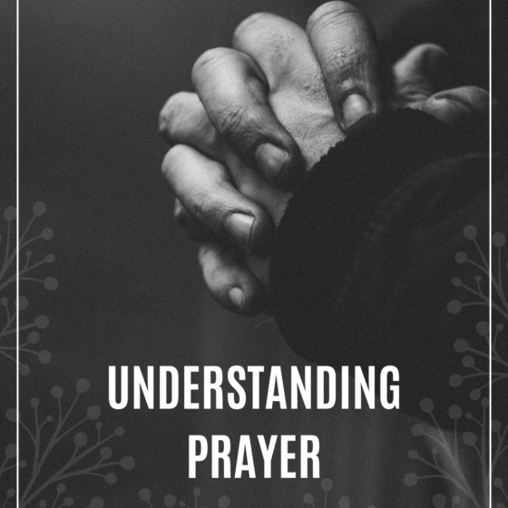 Understanding Prayer – August 24th 2025 – Cashion First Baptist Church